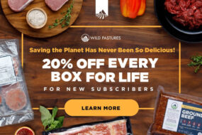 Wild Pastures Review: 100% Pastured Meat At Wholesale Prices
